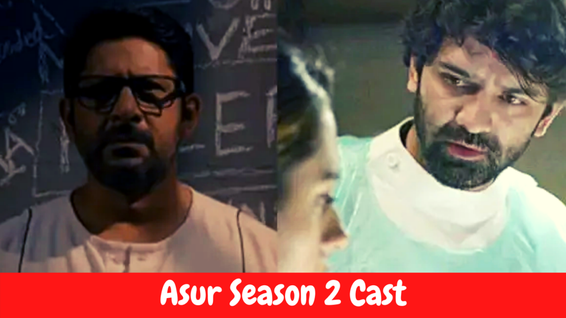 Asur Season 2 Updates about Release Date, Cast, Plot and Trailer ...