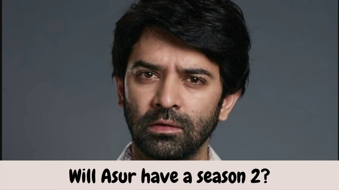 Asur Season 2 Updates about Release Date, Cast, Plot and Trailer ...