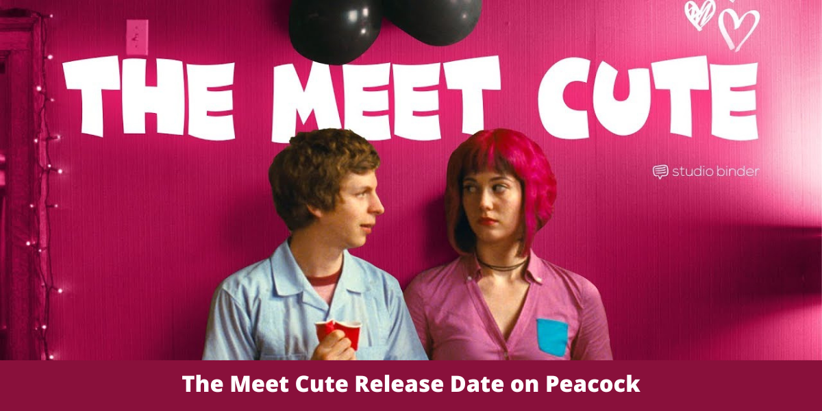 The Meet Cute Release Date on Peacock - Honest News Reporter