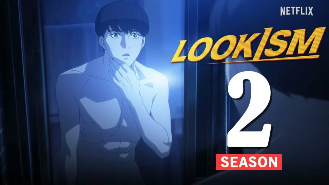 Lookism Season 2 Release Date: Everything We Know - Honest News Reporter