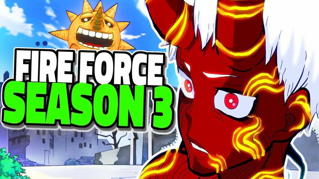 Fire Force Season 3 Release Date, Cast, Plot and Trailer - Honest News ...