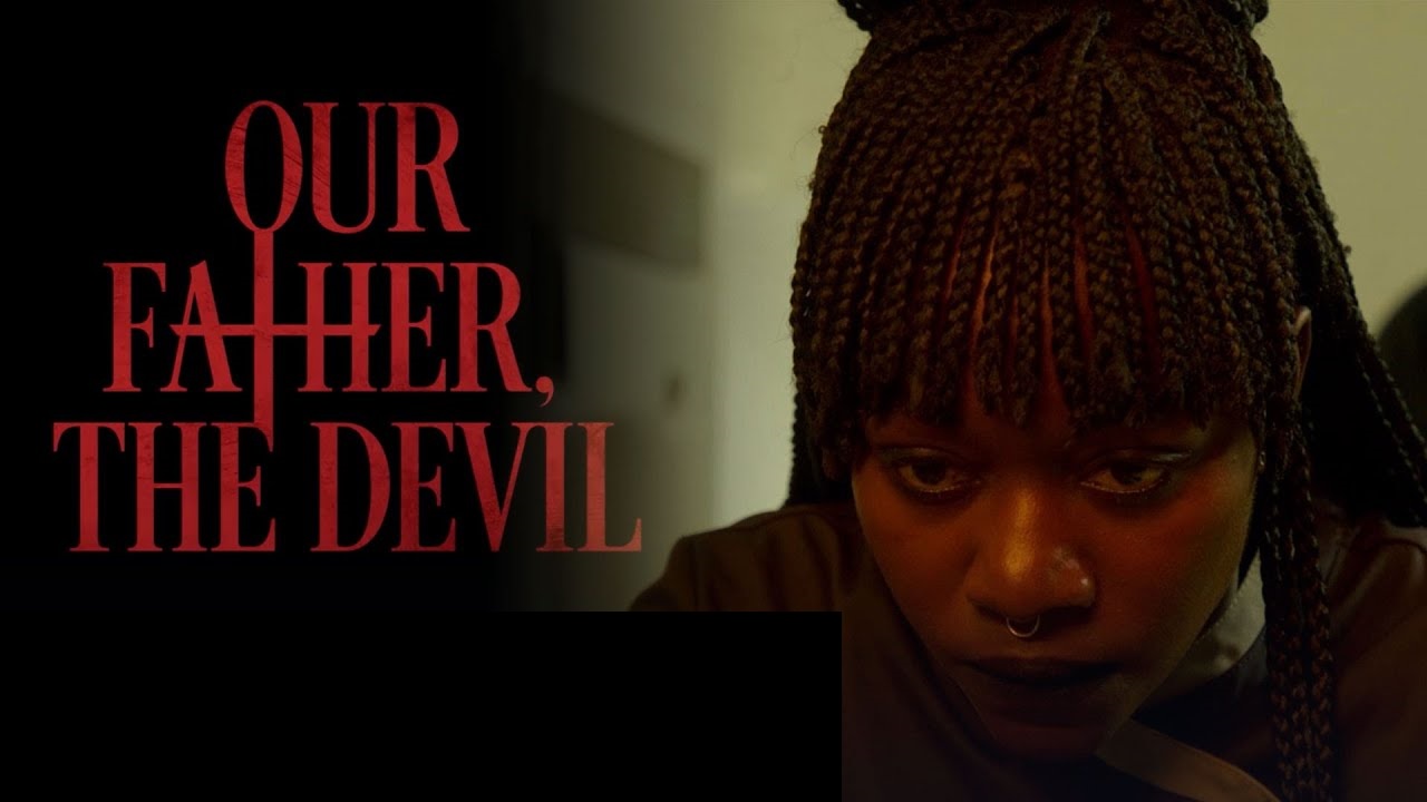 Our Father, The Devil Trailer Announced Release Date for Psychological ...